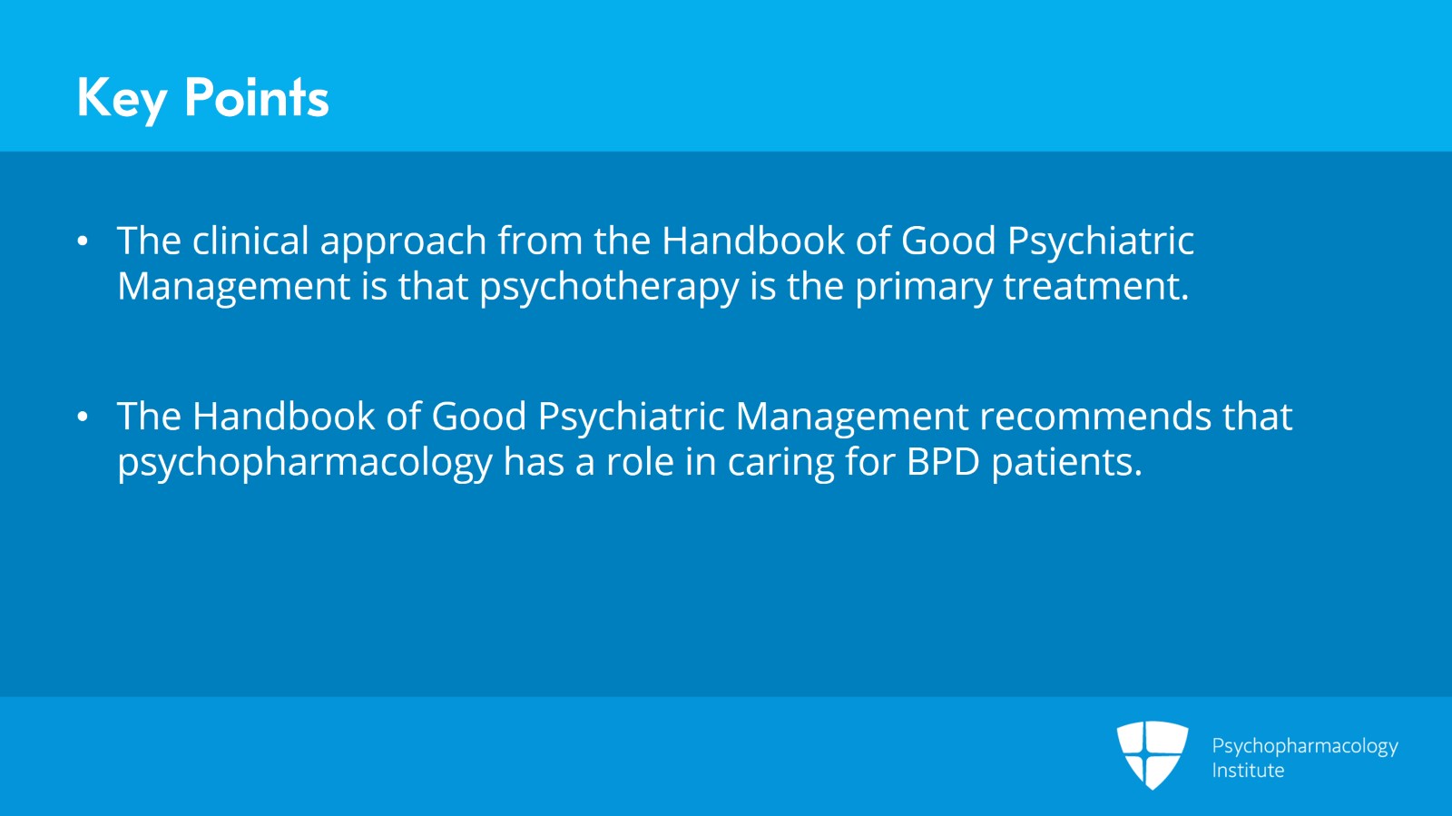Good Psychiatric Management for BPD | Psychopharmacology Institute